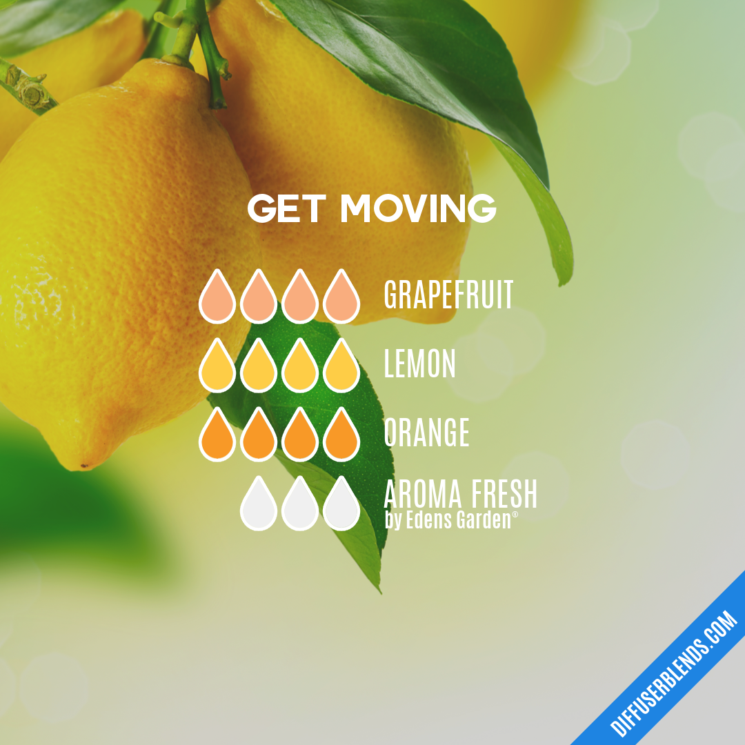 Get Moving | DiffuserBlends.com