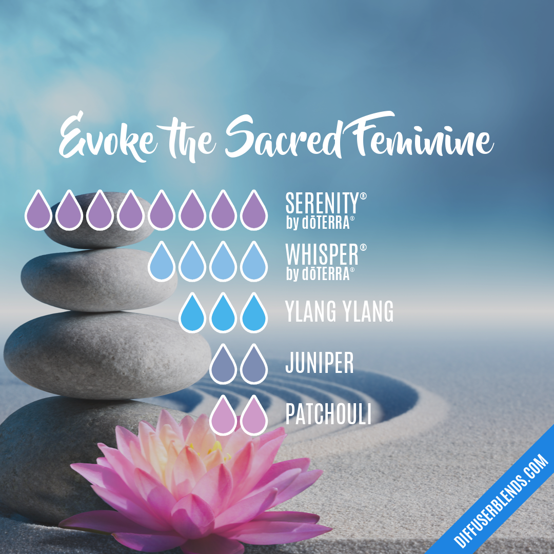 Evoke the Sacred Feminine | DiffuserBlends.com