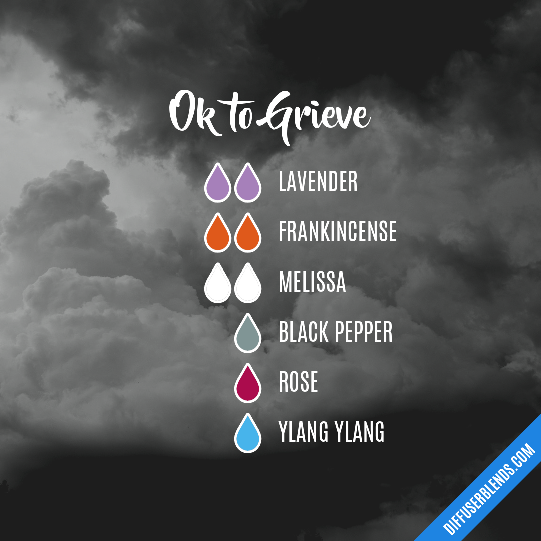 Ok to Grieve | DiffuserBlends.com