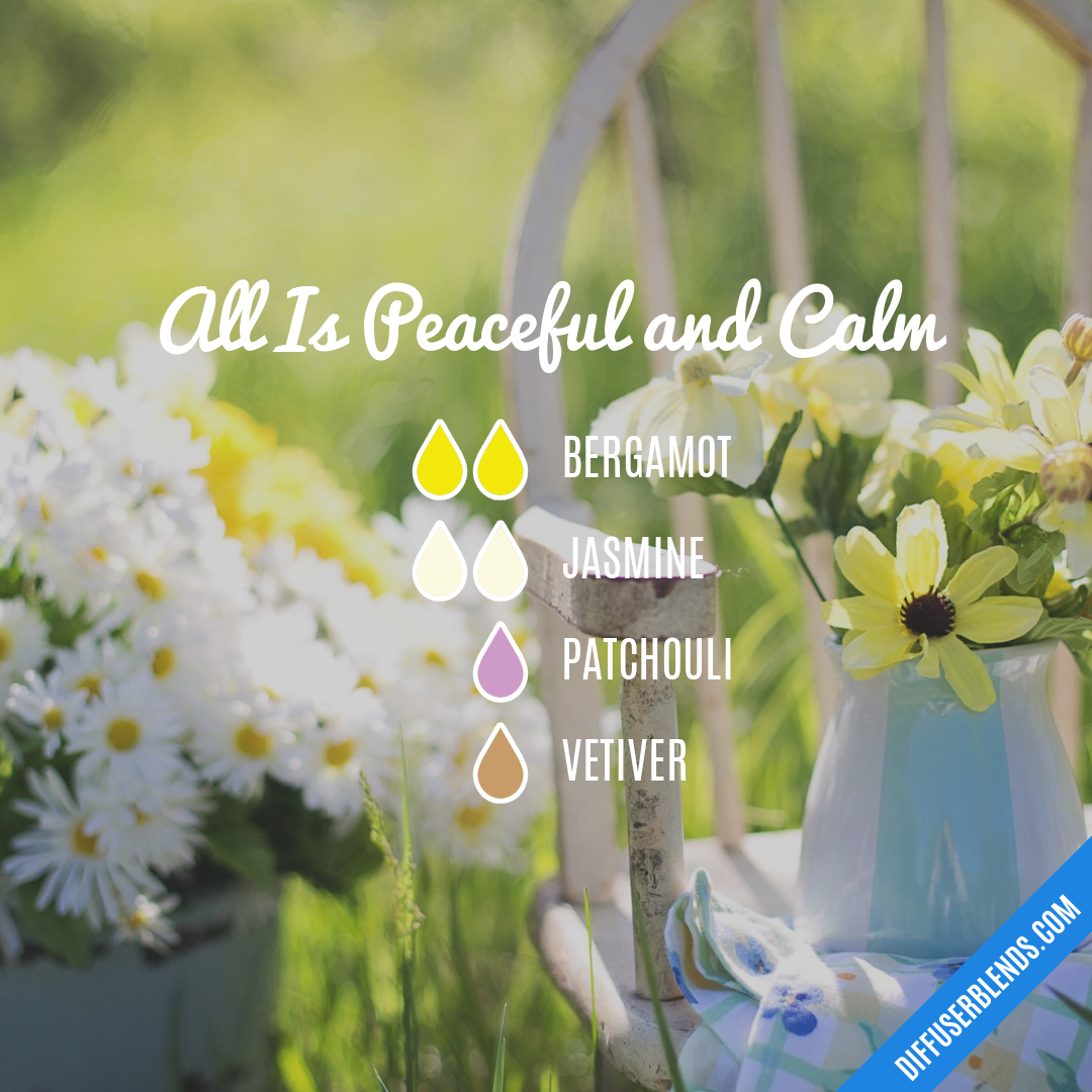All Is Peaceful and Calm | DiffuserBlends.com
