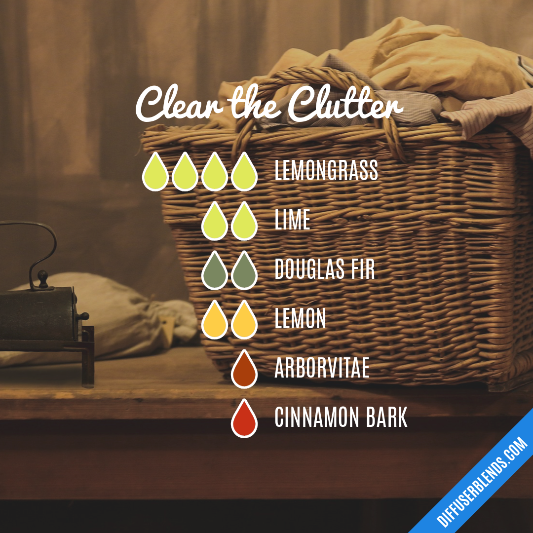 Clear the Clutter | DiffuserBlends.com