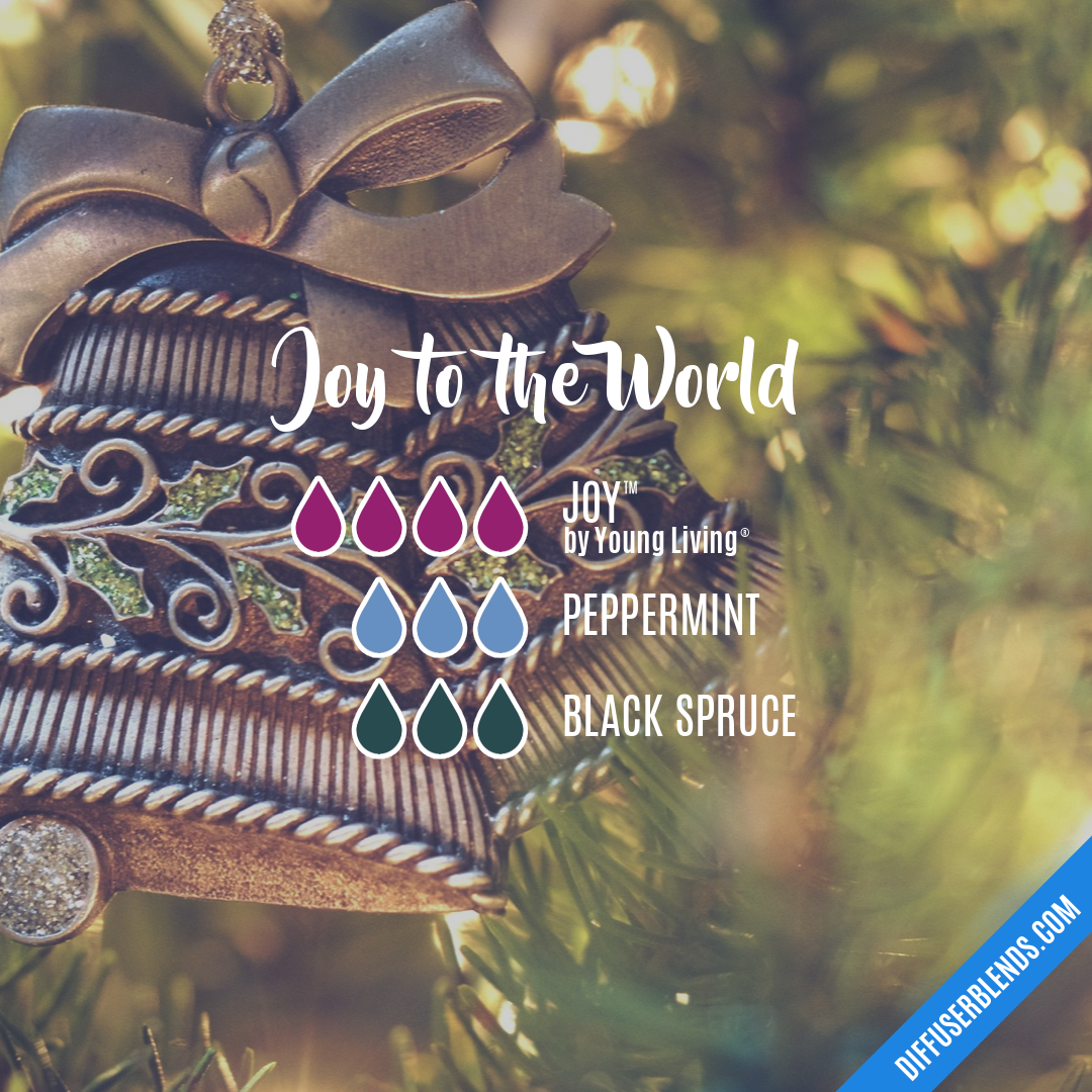 Joy to the World | DiffuserBlends.com