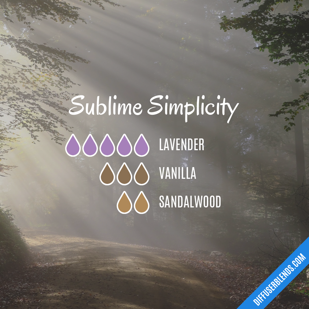 Sublime Simplicity | DiffuserBlends.com