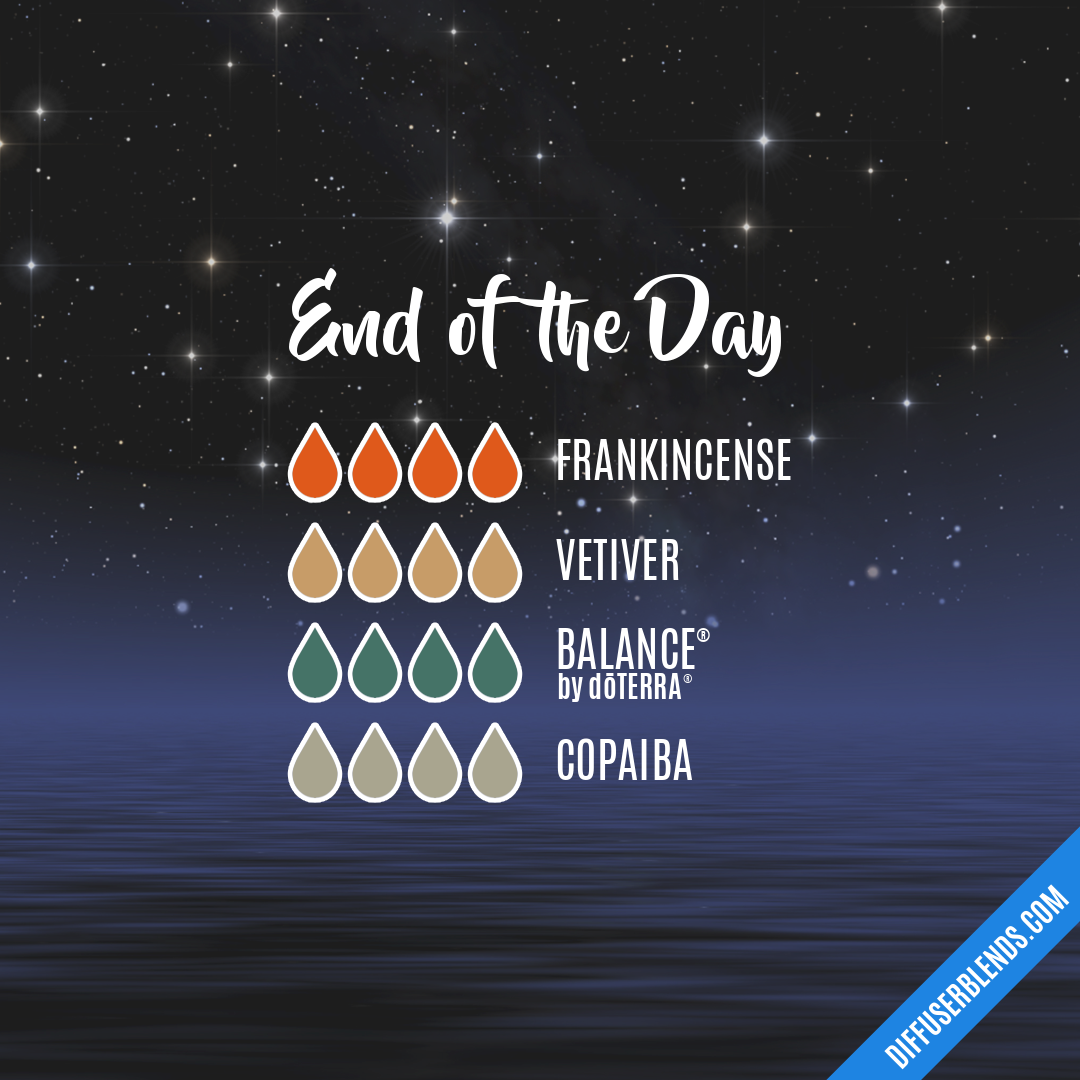 End of the Day | DiffuserBlends.com