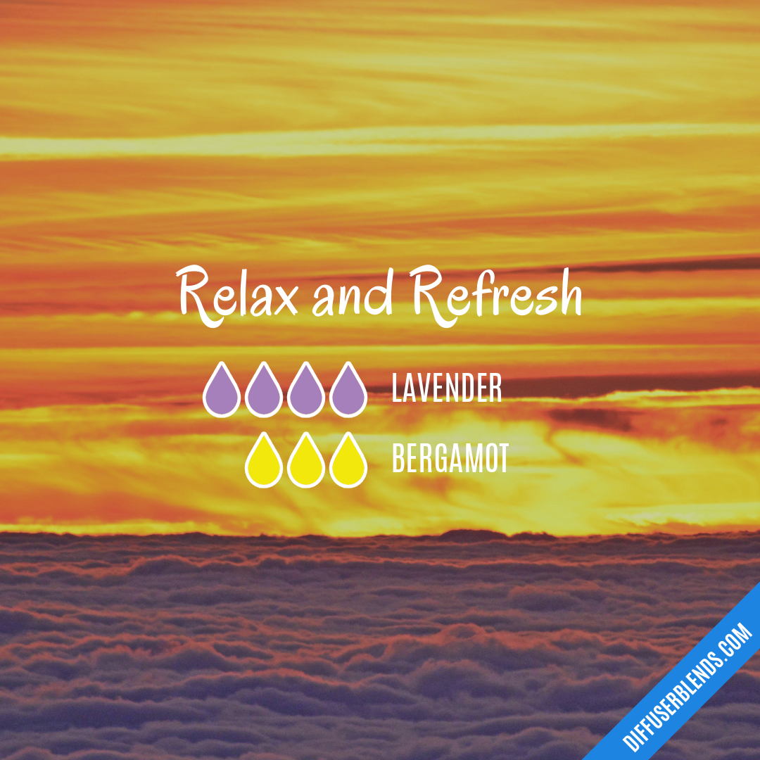 Relax and Refresh | DiffuserBlends.com