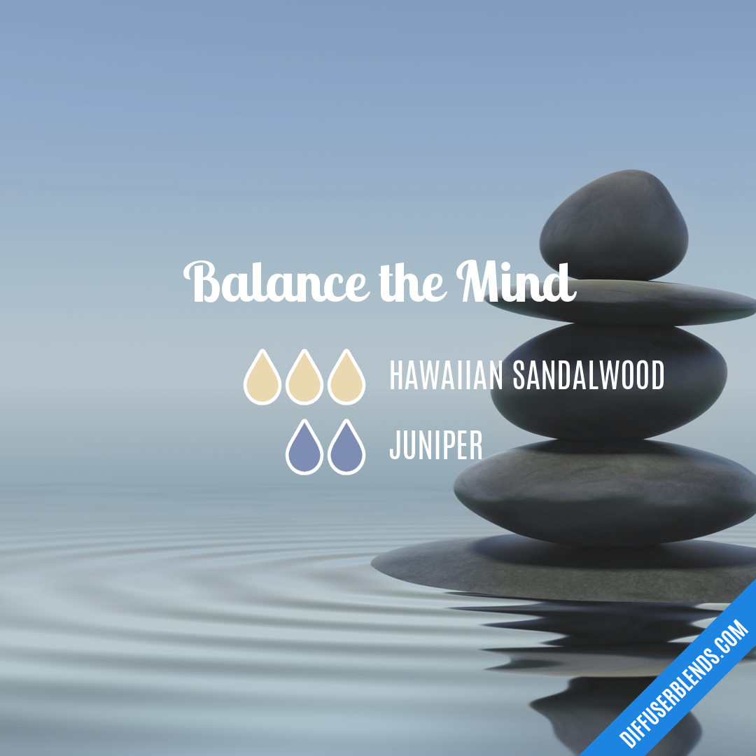 Balance the Mind | DiffuserBlends.com