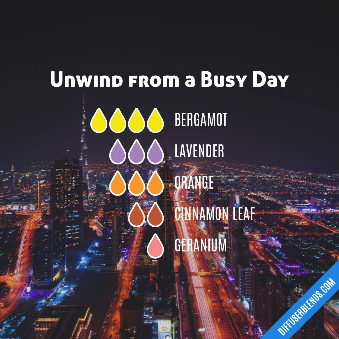Unwind from a Busy Day | DiffuserBlends.com