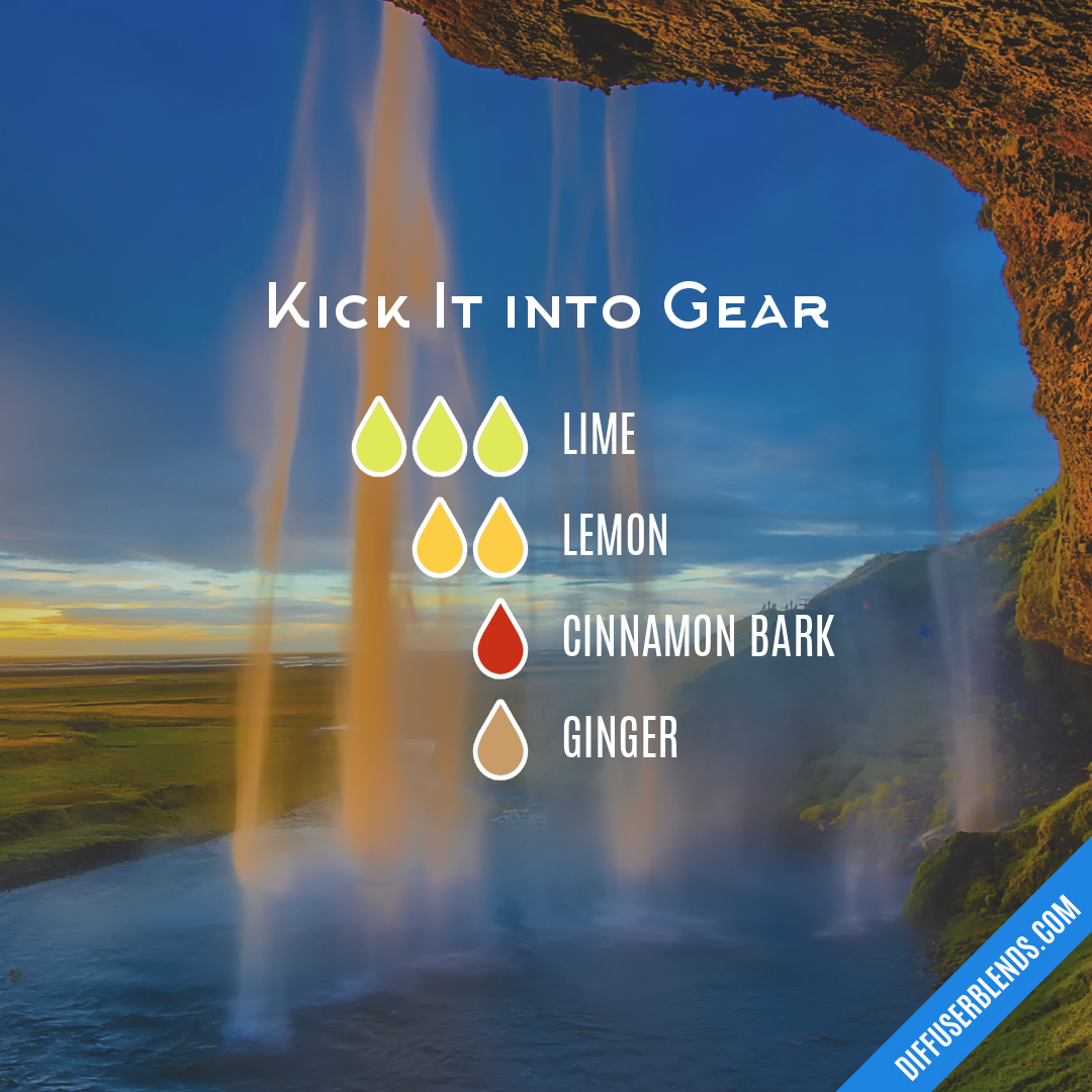 Kick It into Gear | DiffuserBlends.com