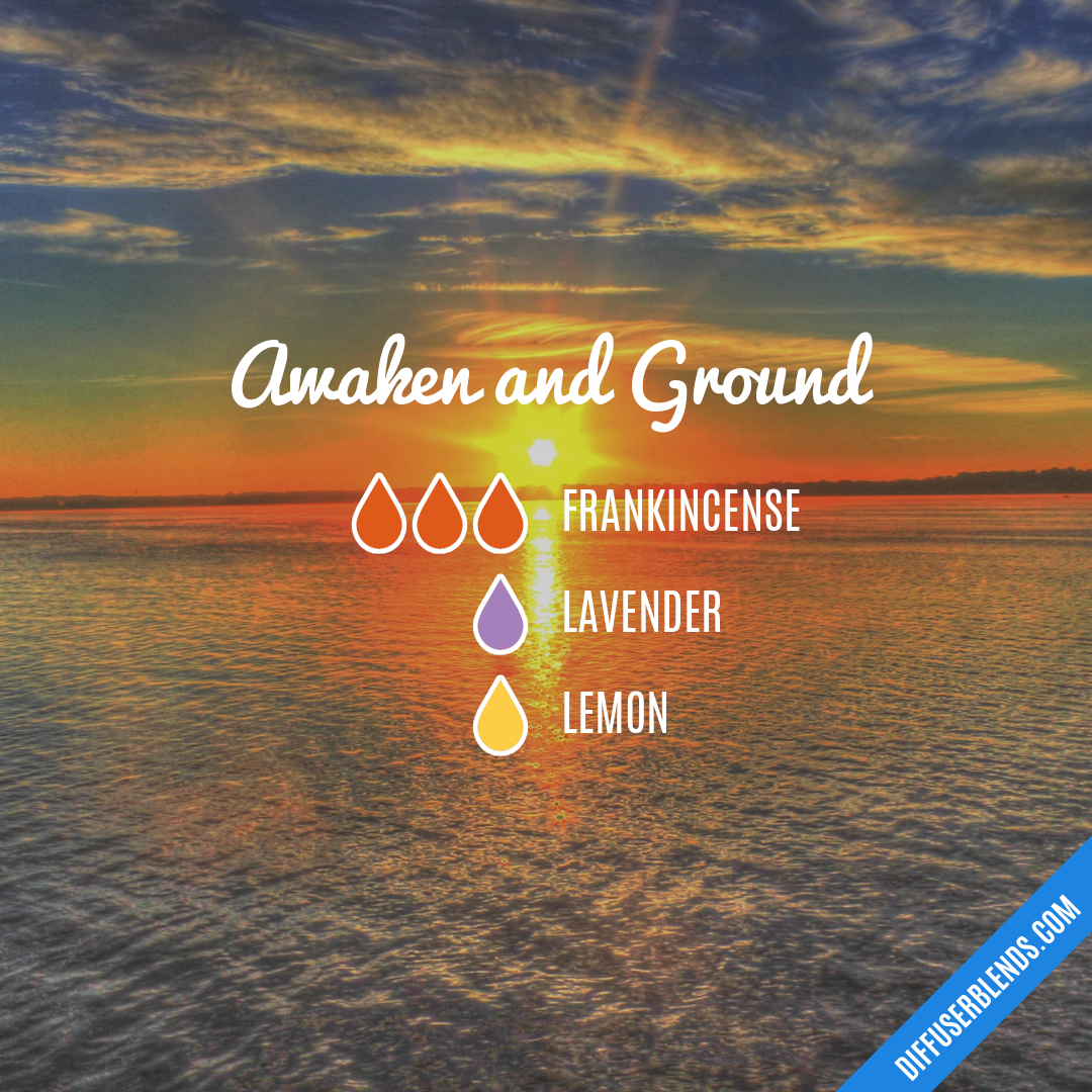Awaken and Ground | DiffuserBlends.com