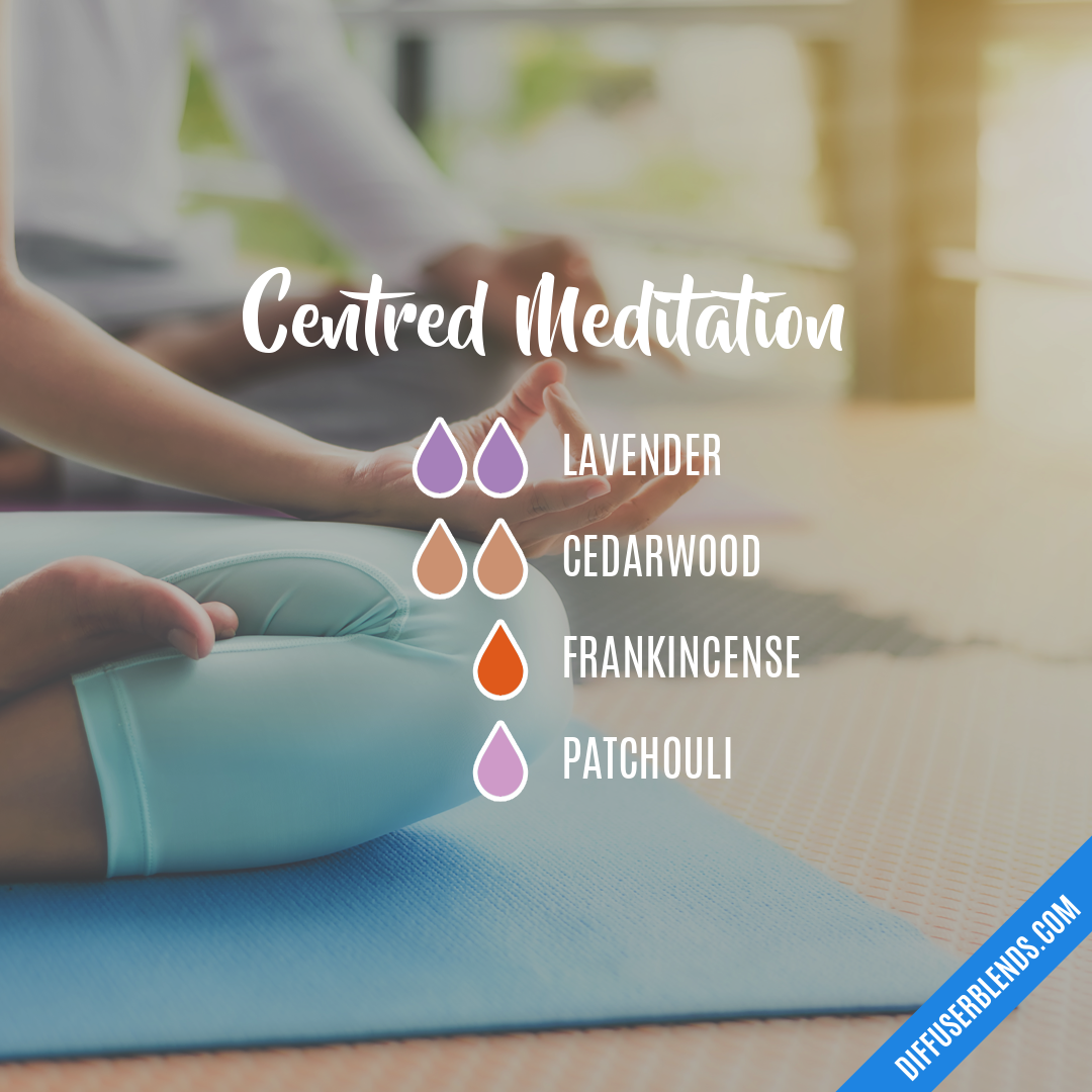 Centred Meditation | DiffuserBlends.com