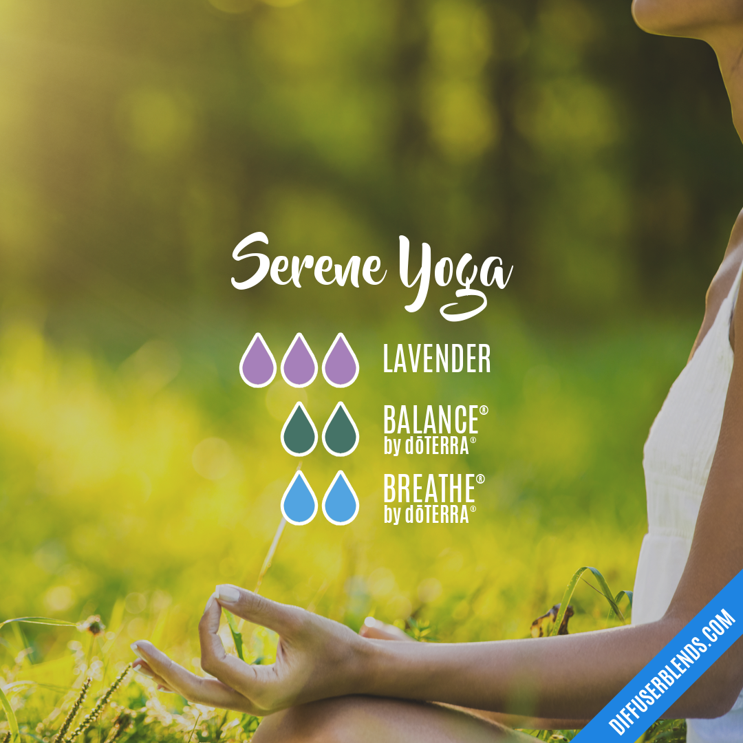 Serene Yoga | DiffuserBlends.com