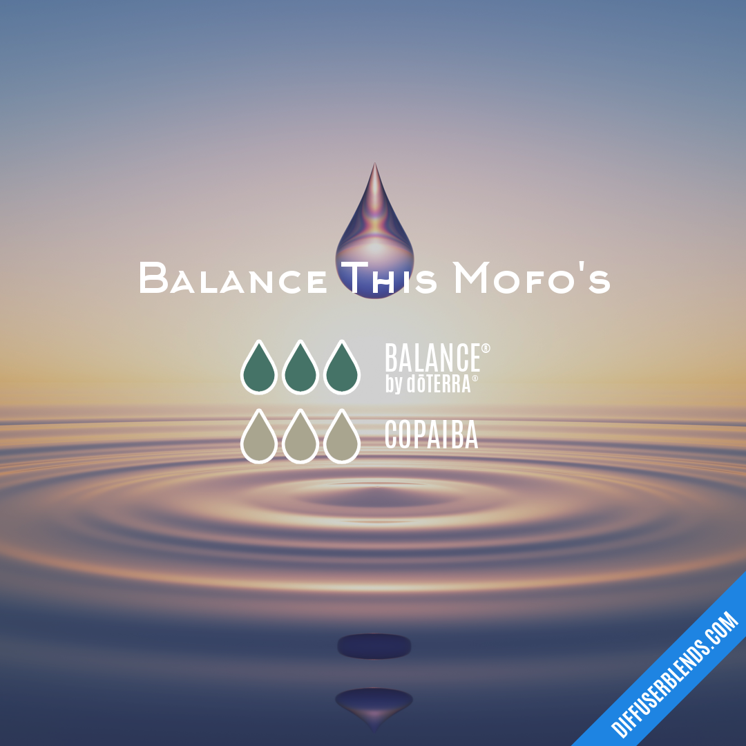 Balance This Mofo's | DiffuserBlends.com