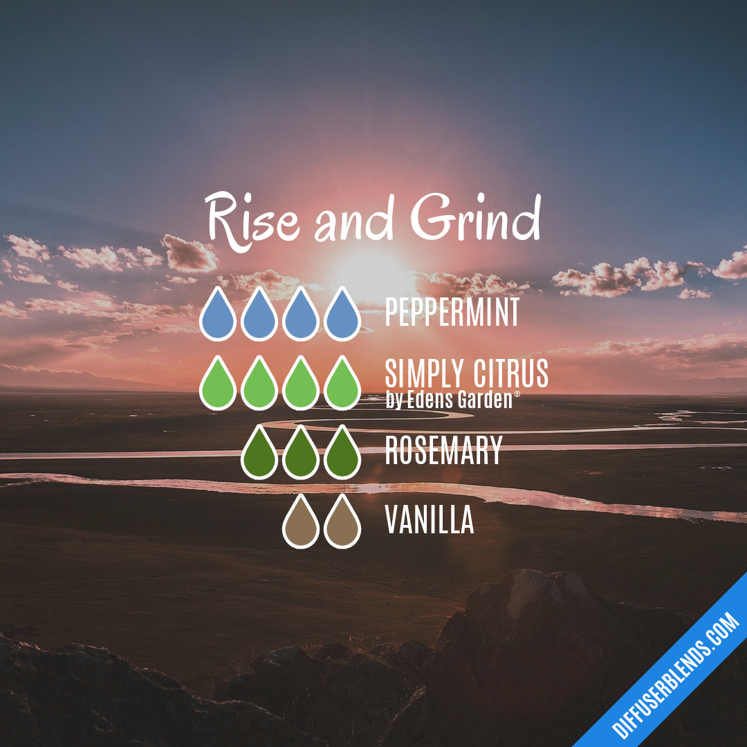 Rise and Grind | DiffuserBlends.com