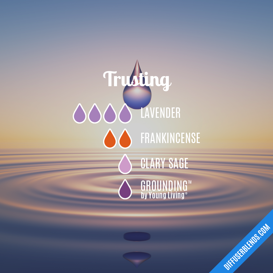 Trusting | DiffuserBlends.com