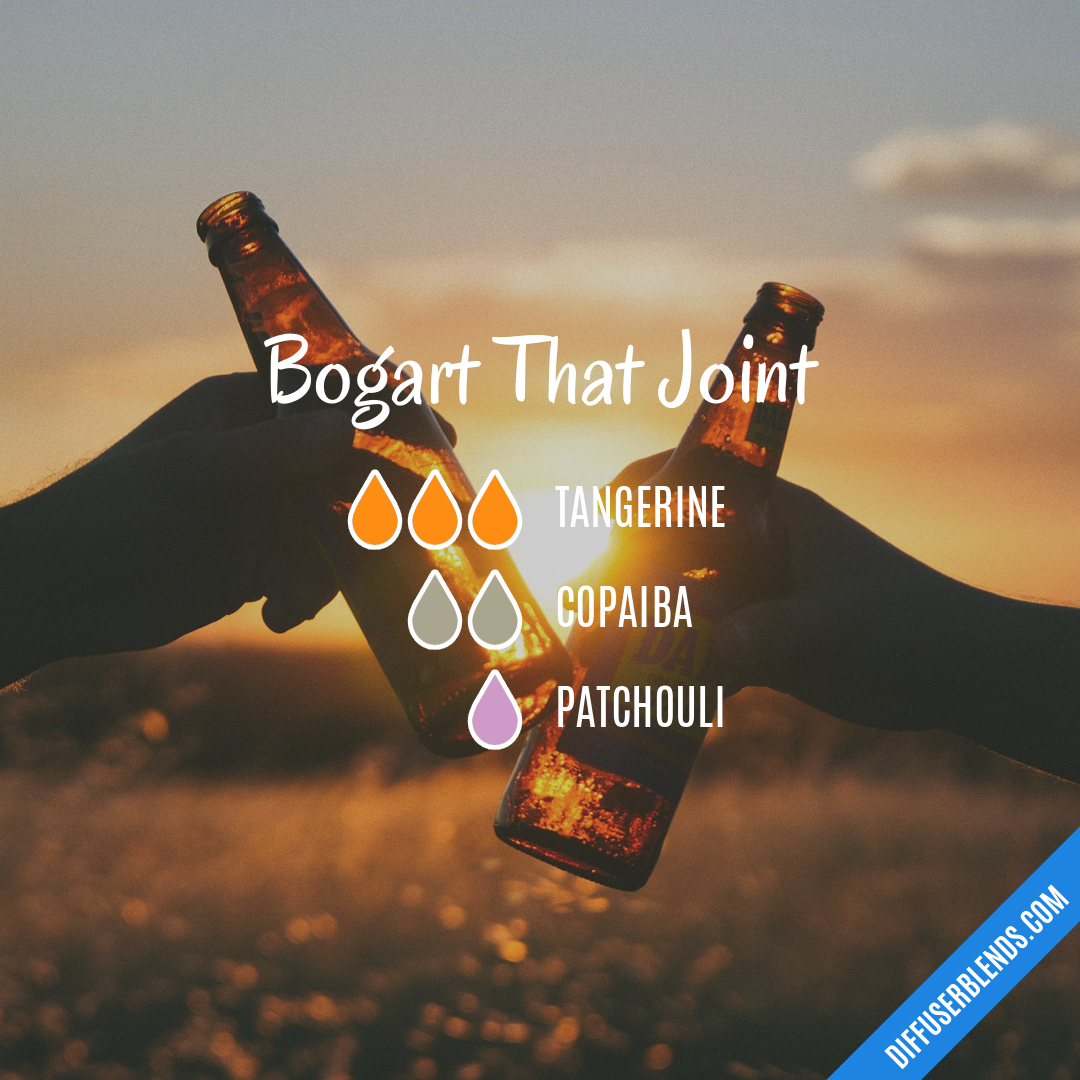 Bogart That Joint | DiffuserBlends.com