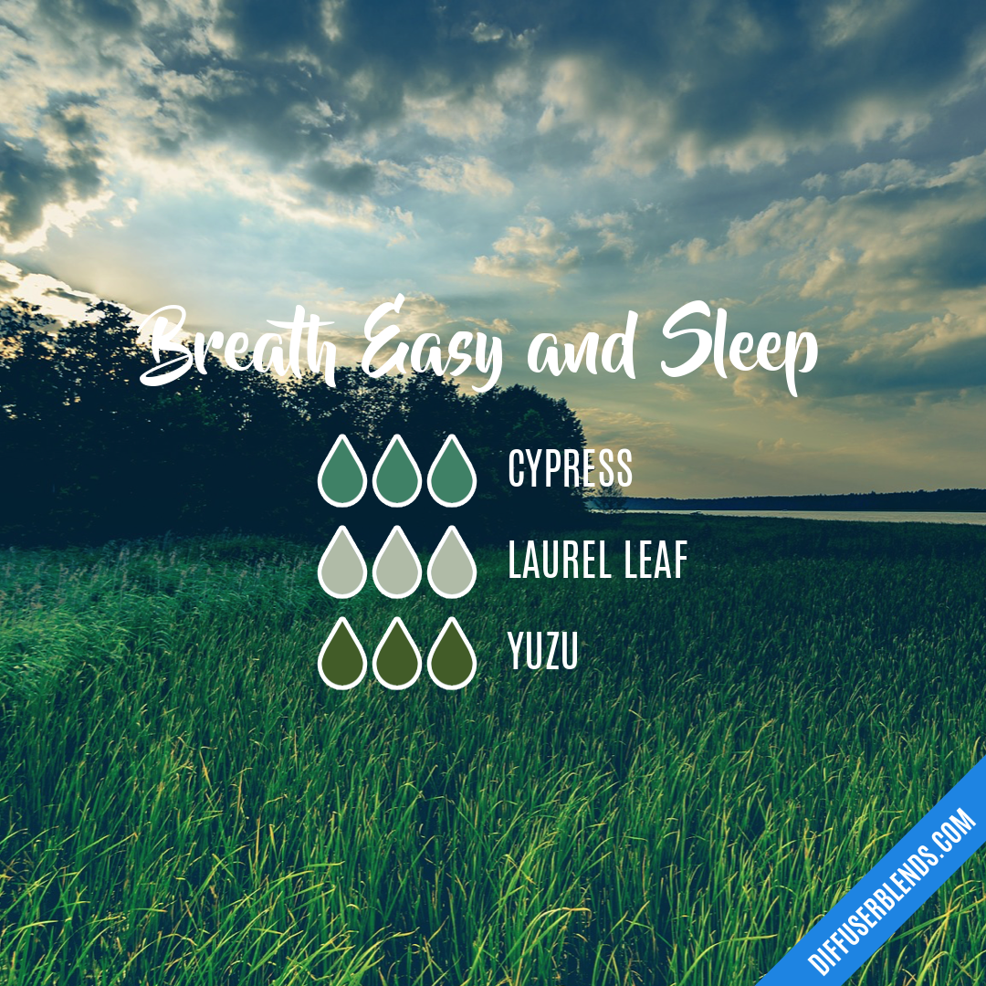 Breath Easy and Sleep | DiffuserBlends.com