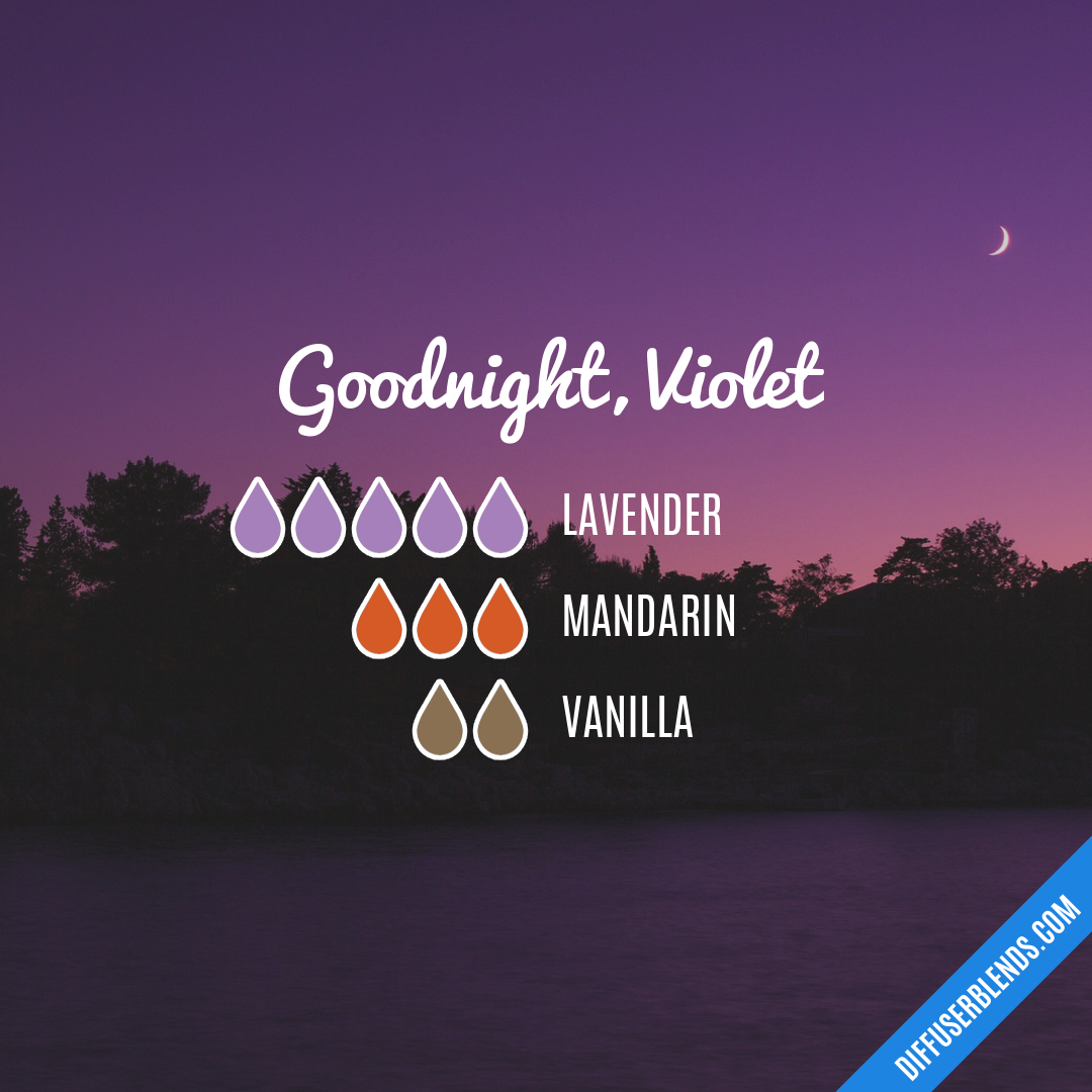 Goodnight, Violet | DiffuserBlends.com