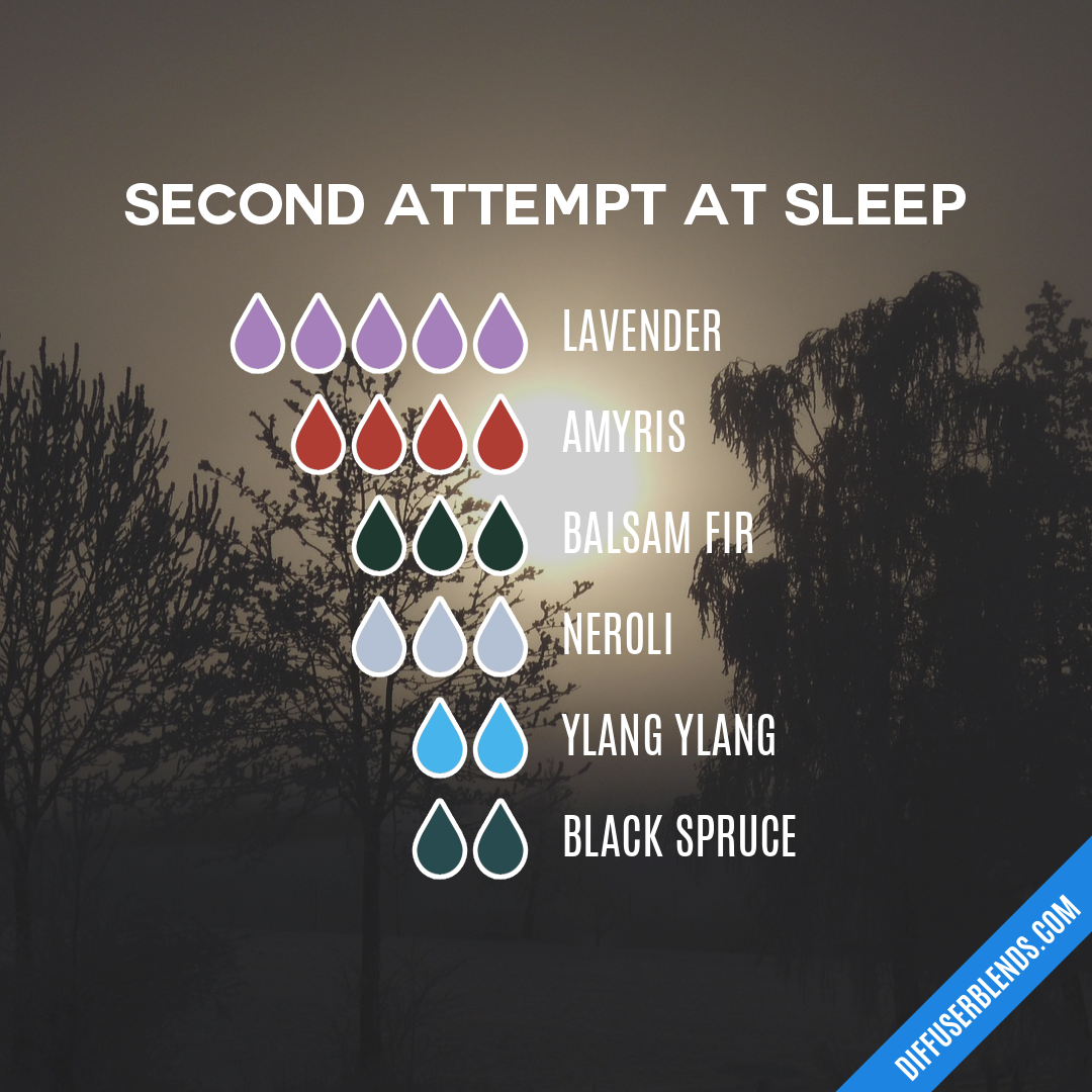 Second Attempt at Sleep | DiffuserBlends.com