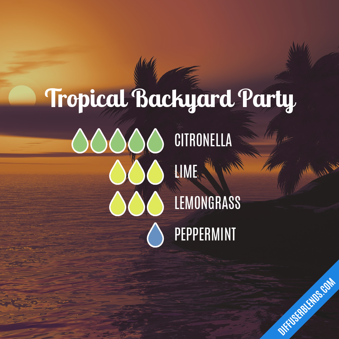 Tropical Backyard Party | DiffuserBlends.com