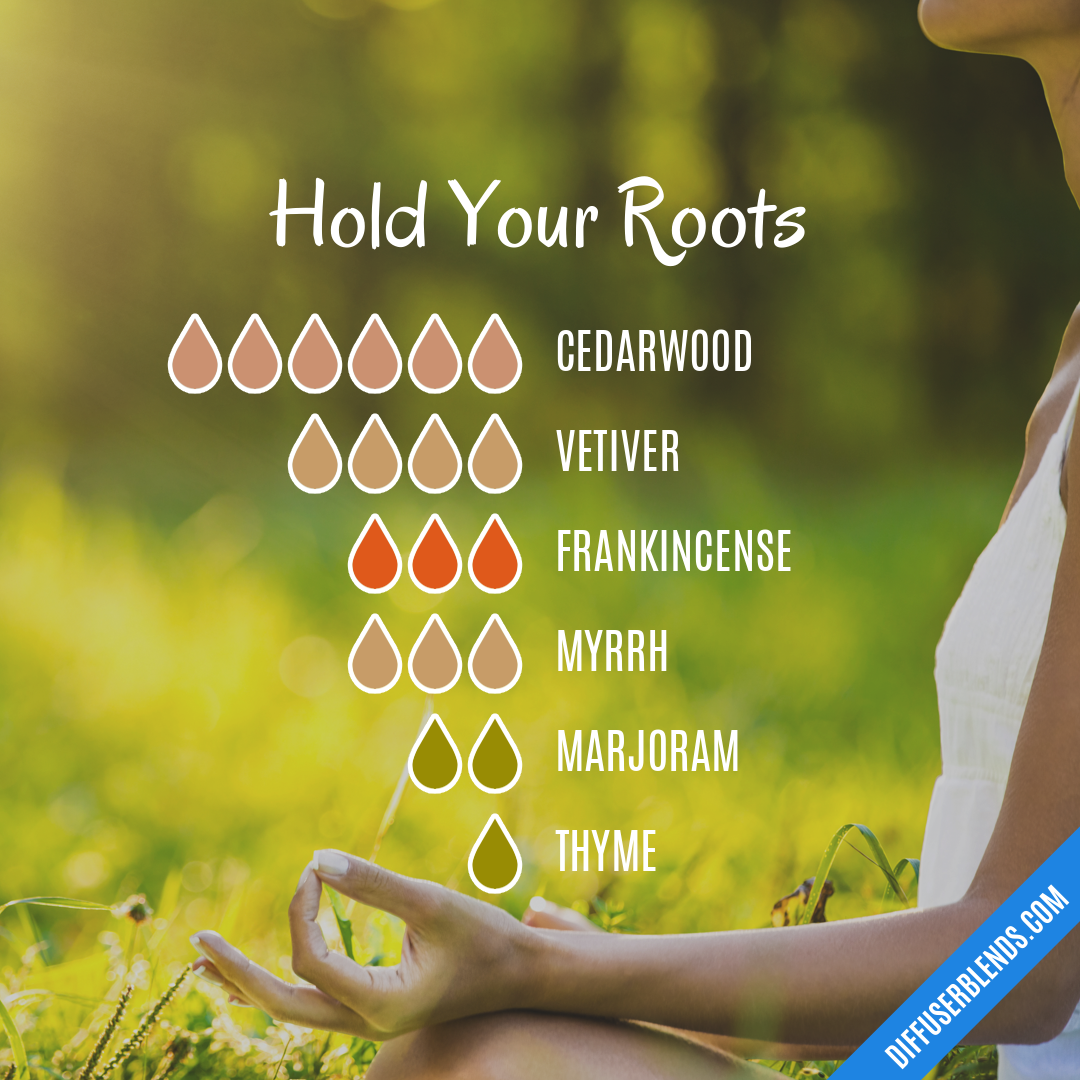 Hold Your Roots | DiffuserBlends.com