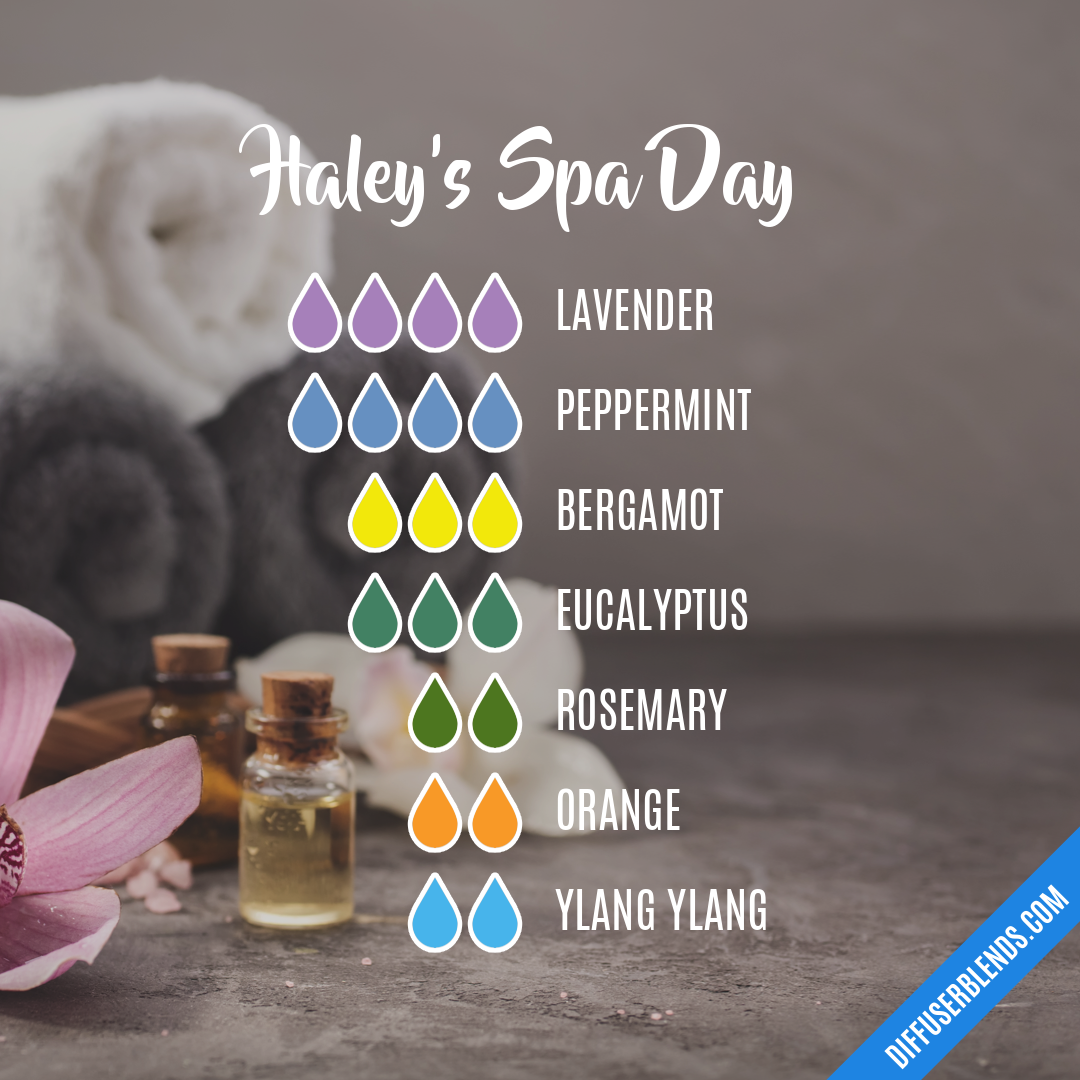Haley's Spa Day | DiffuserBlends.com