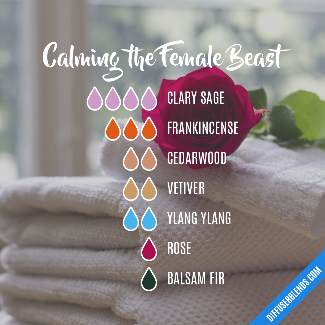 Calming the Female Beast | DiffuserBlends.com