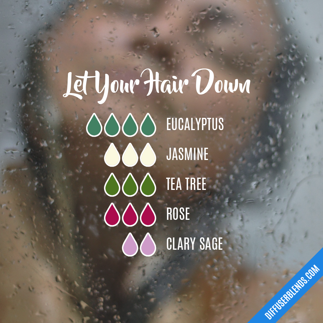 Let Your Hair Down | DiffuserBlends.com