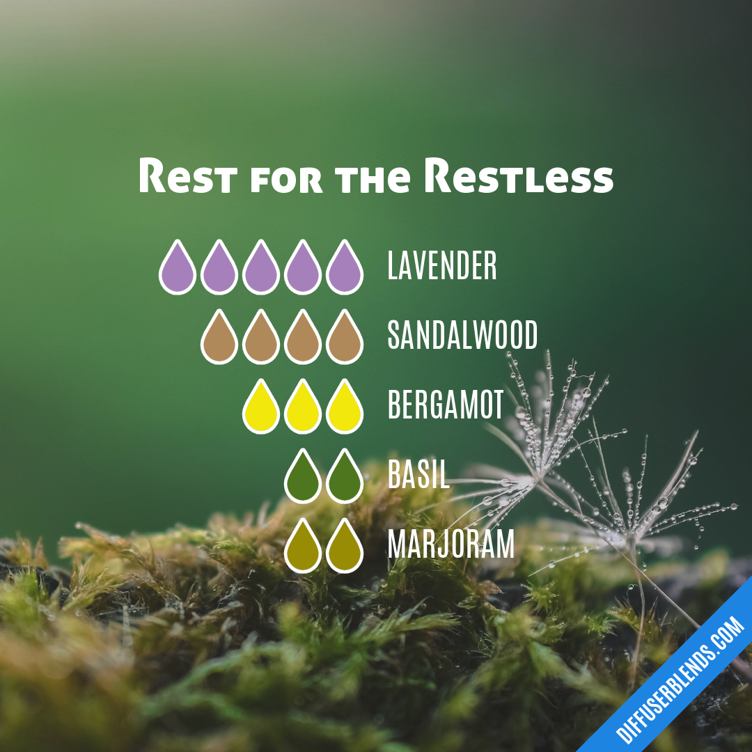 Rest for the Restless | DiffuserBlends.com