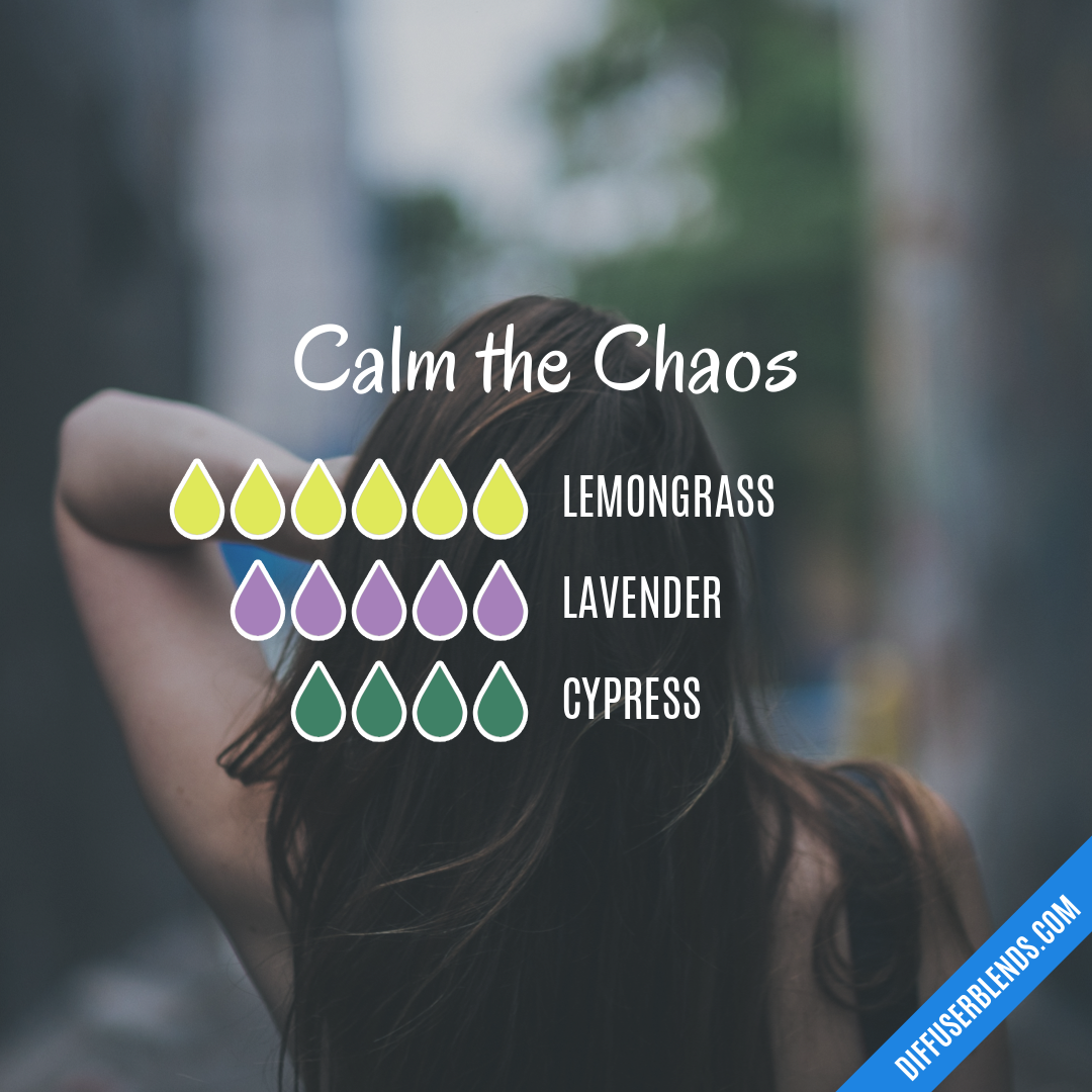 Calm the Chaos | DiffuserBlends.com