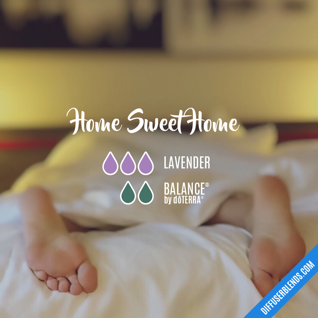 Home Sweet Home | DiffuserBlends.com