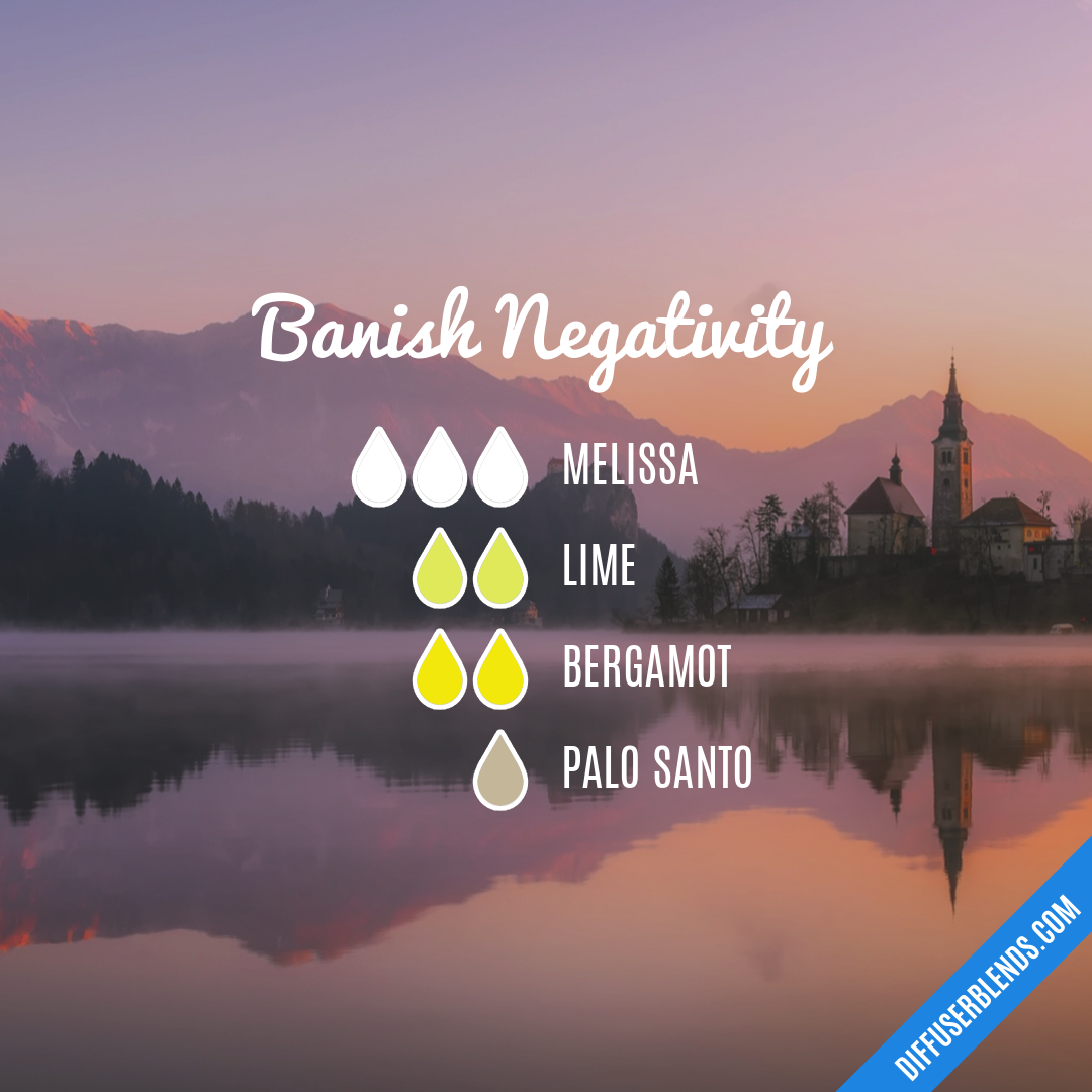 Banish Negativity | DiffuserBlends.com