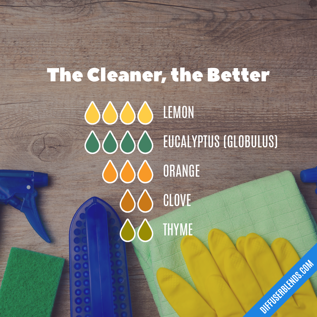 The Cleaner, the Better | DiffuserBlends.com