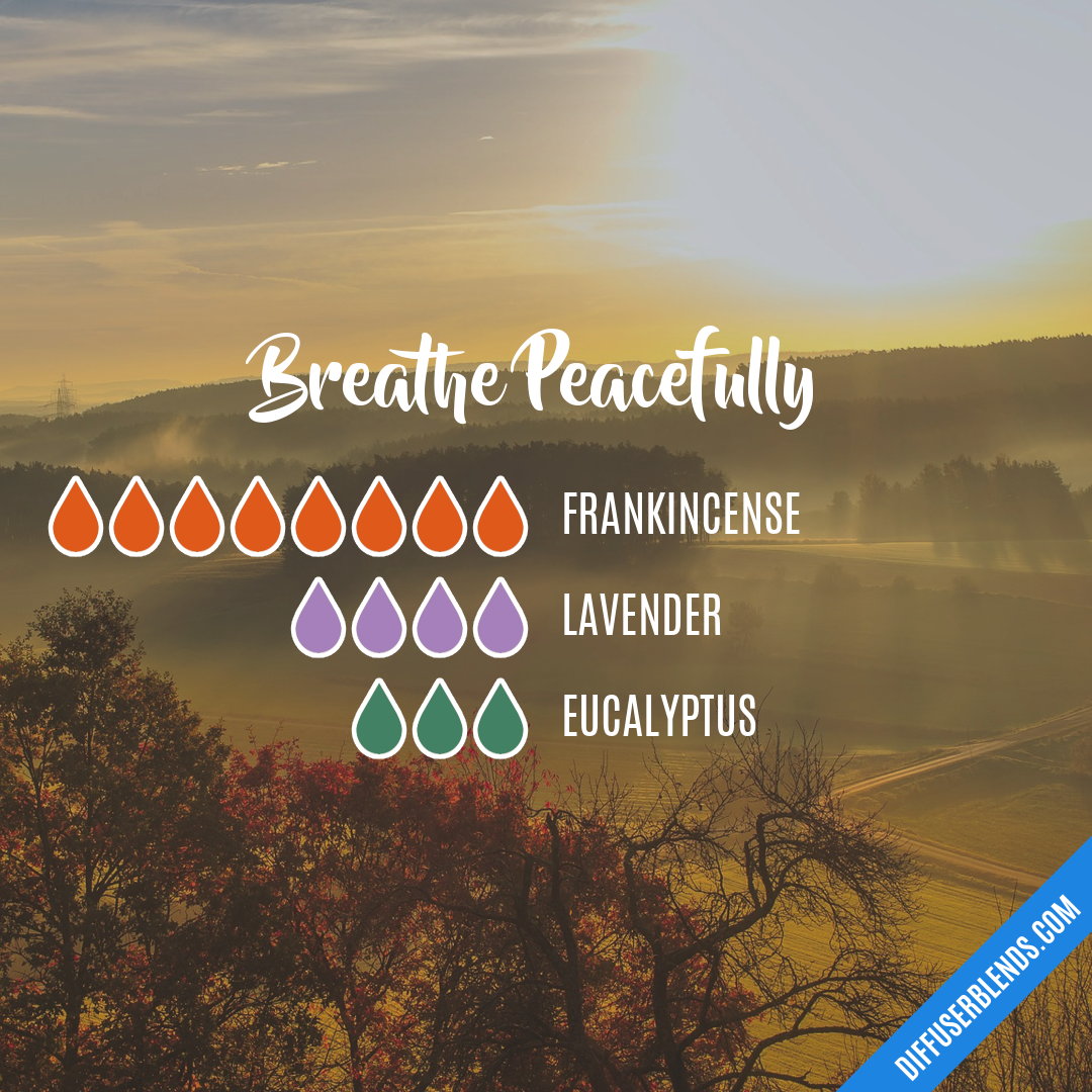 Breathe Peacefully | DiffuserBlends.com