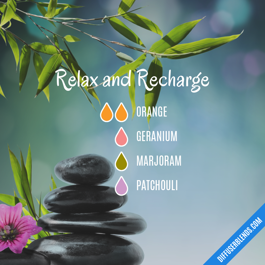 Relax and Recharge | DiffuserBlends.com