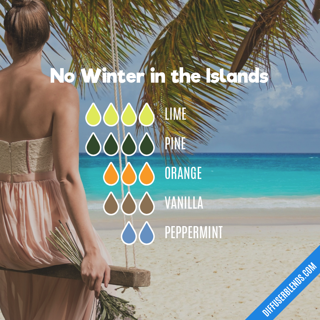 No Winter in the Islands | DiffuserBlends.com