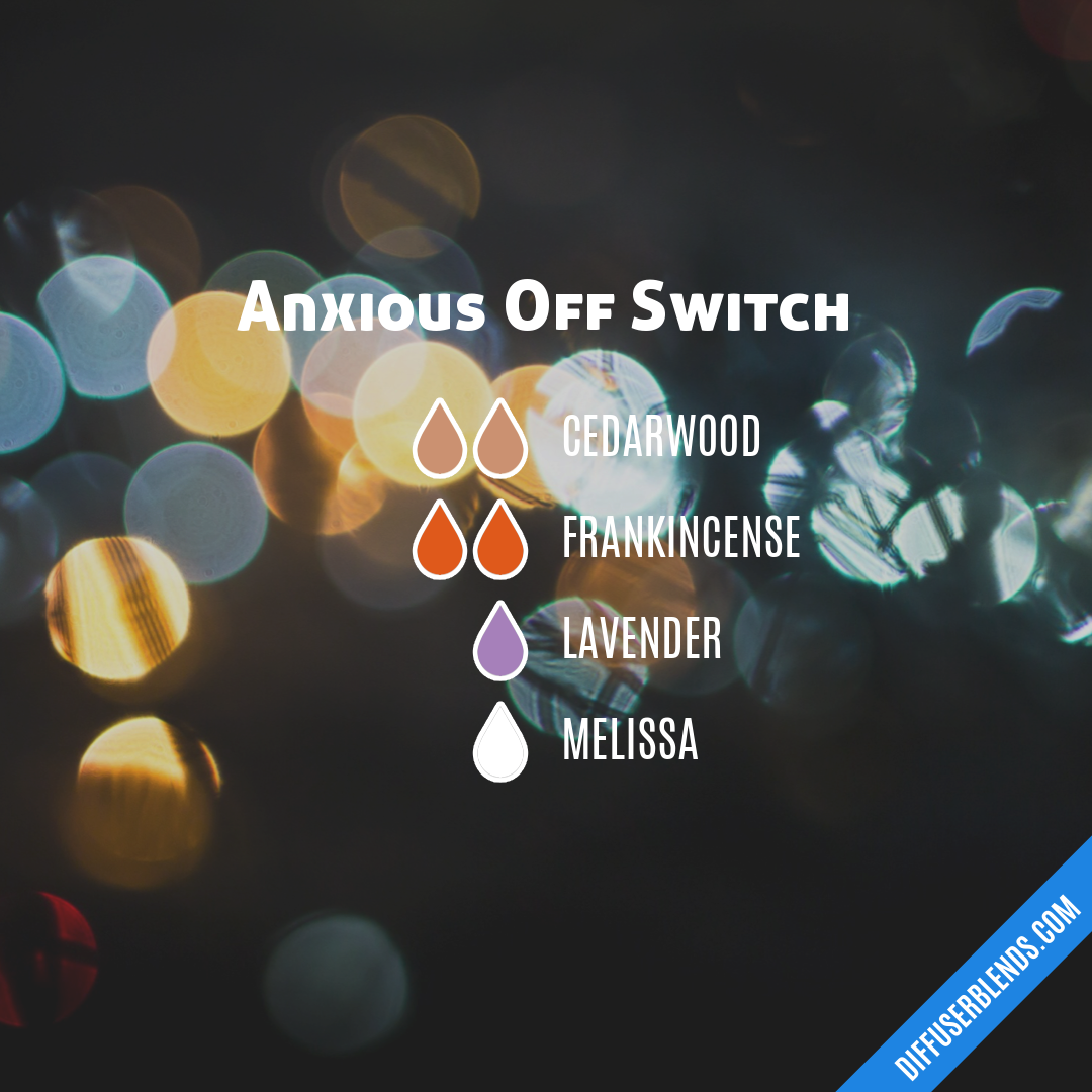 Anxious Off Switch | DiffuserBlends.com
