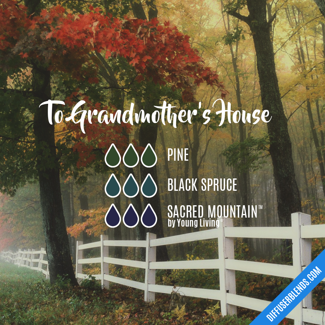 To Grandmother's House | DiffuserBlends.com