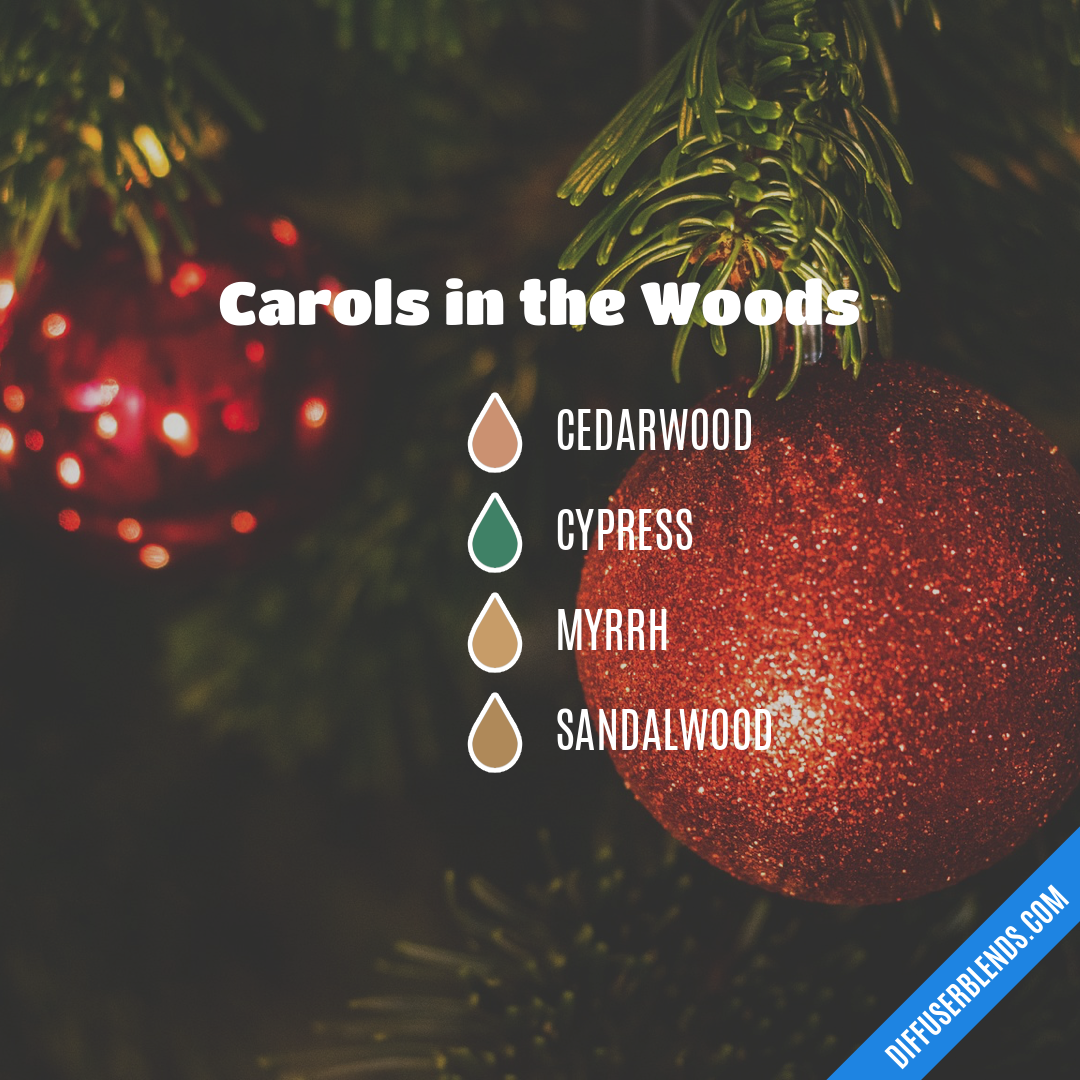 Carols in the Woods | DiffuserBlends.com