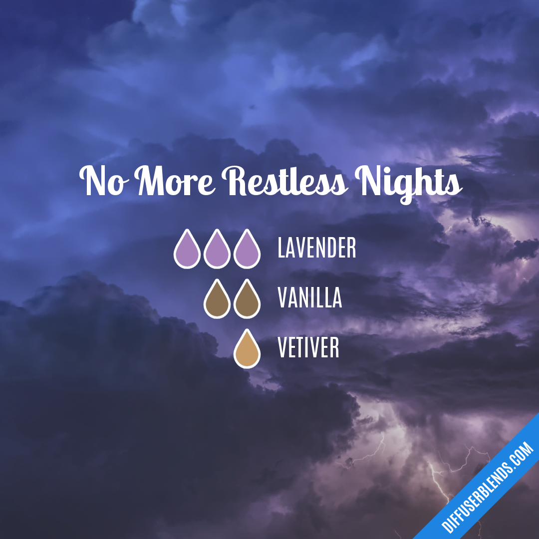 No More Restless Nights | DiffuserBlends.com