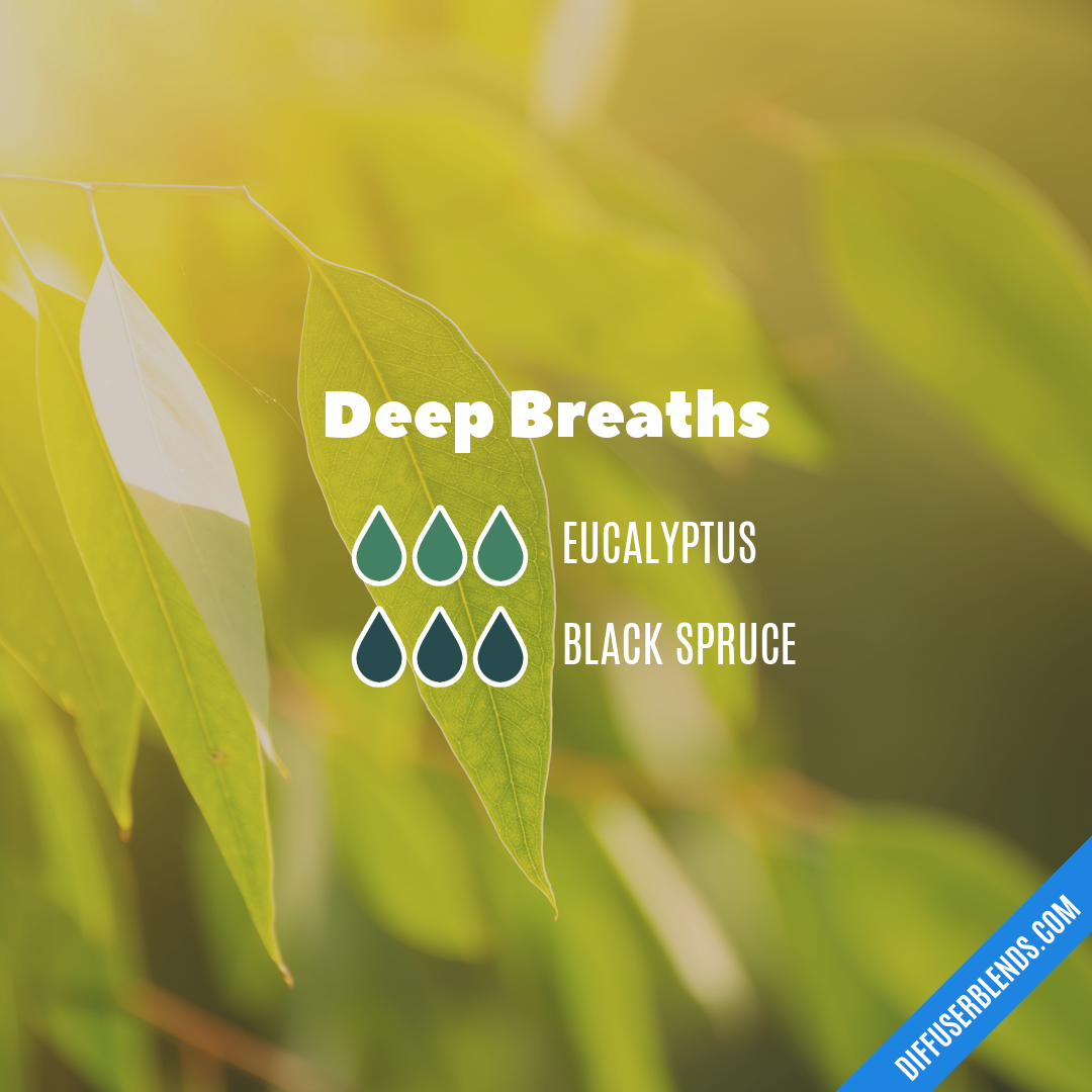 Deep Breaths | DiffuserBlends.com