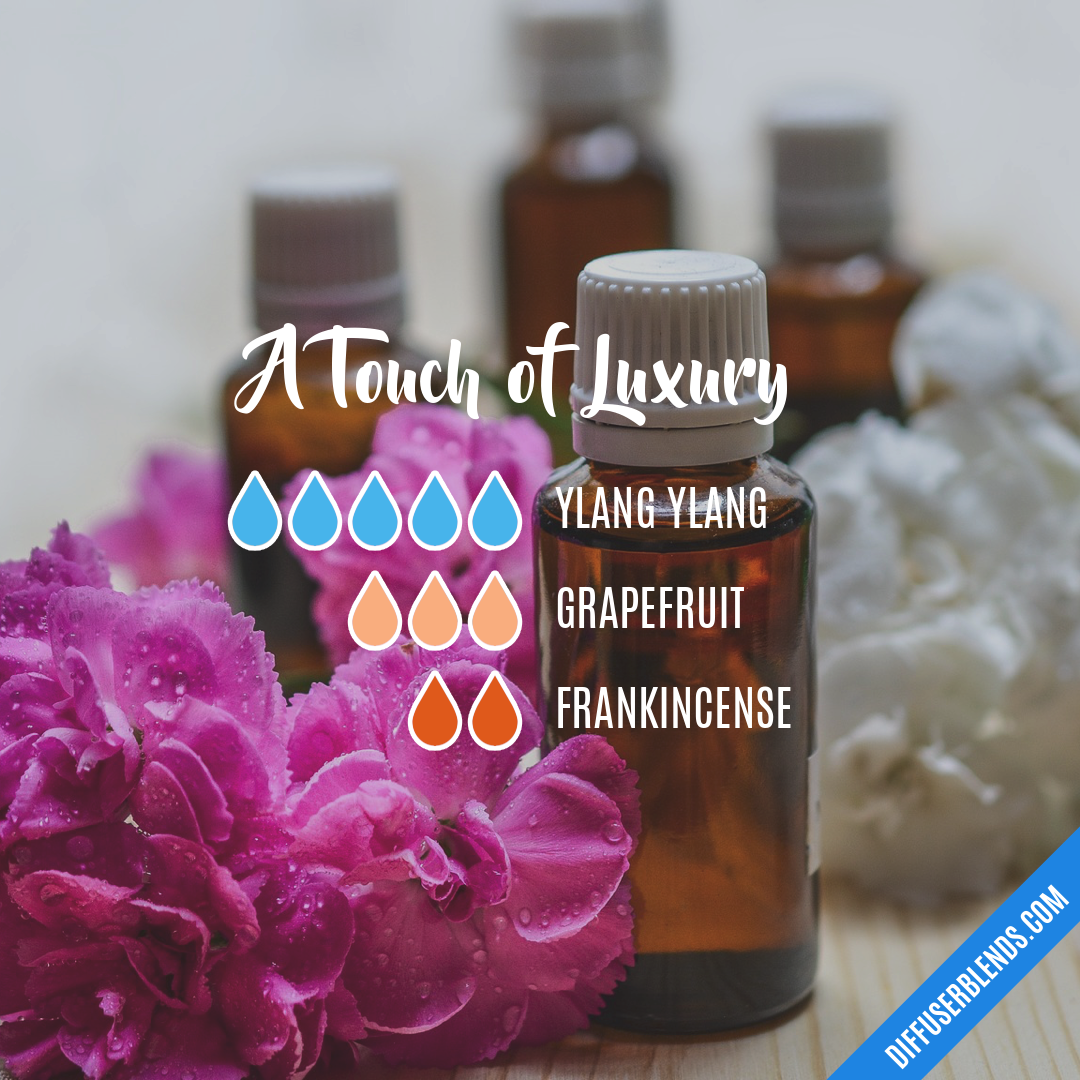 A Touch of Luxury | DiffuserBlends.com