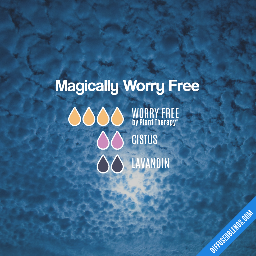 Magically Worry Free | DiffuserBlends.com