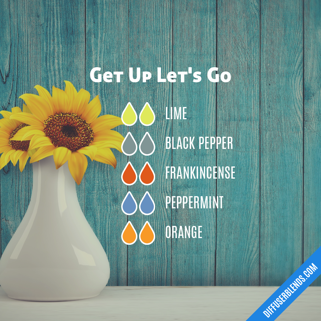 Get Up Let's Go | DiffuserBlends.com
