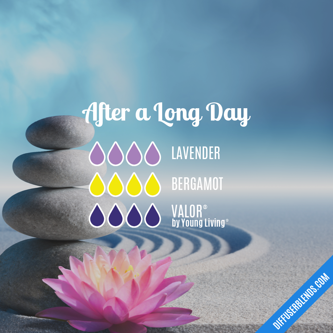 After a Long Day | DiffuserBlends.com