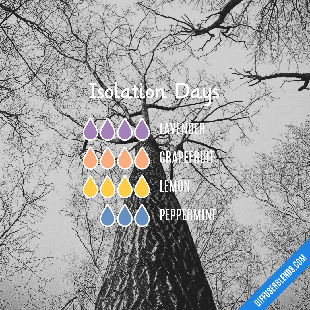 Isolation Days | DiffuserBlends.com