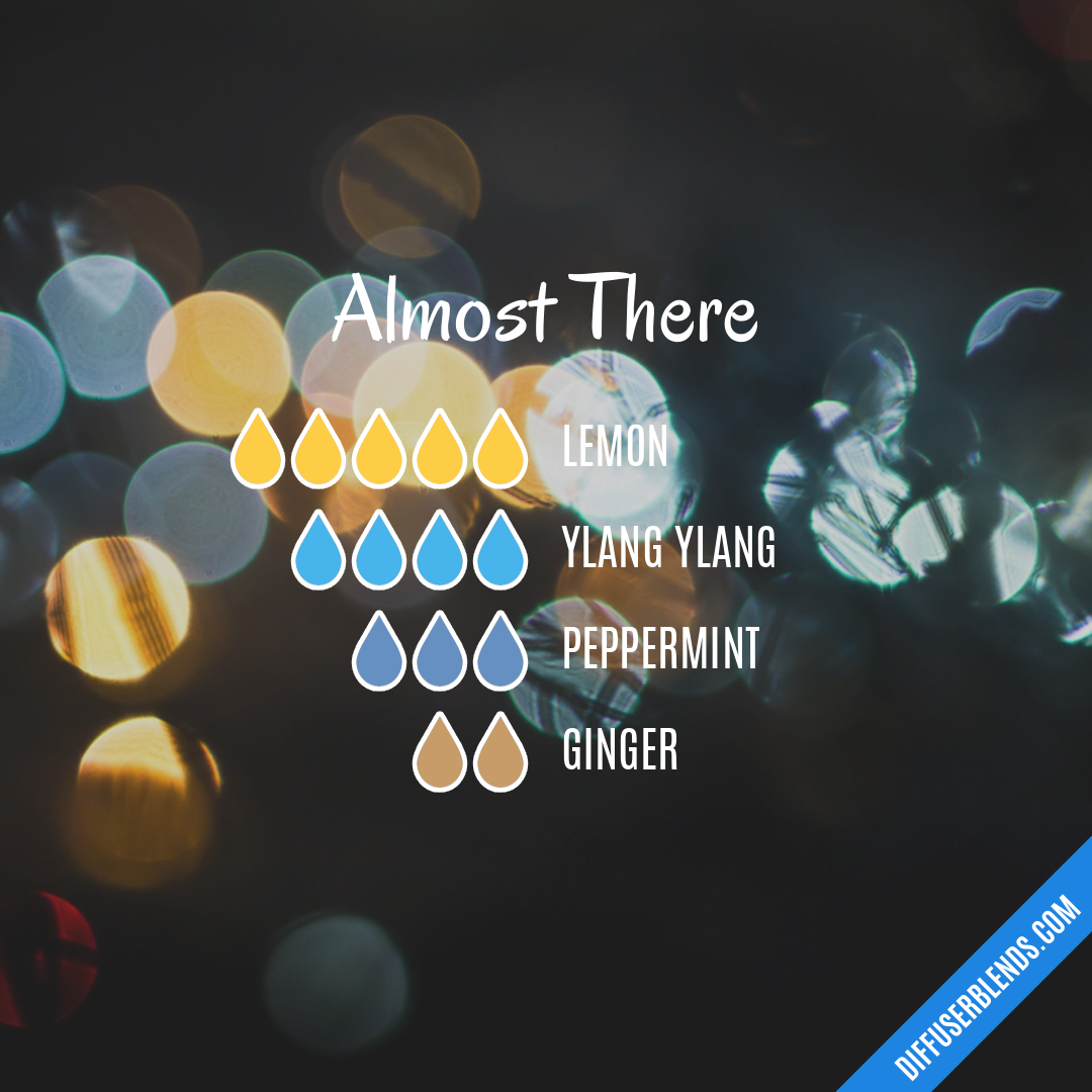 Almost There | DiffuserBlends.com