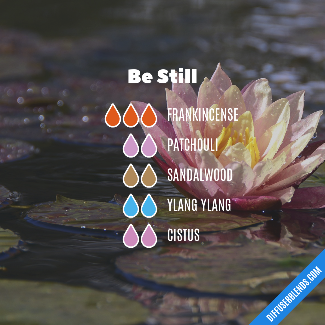 Be Still | DiffuserBlends.com