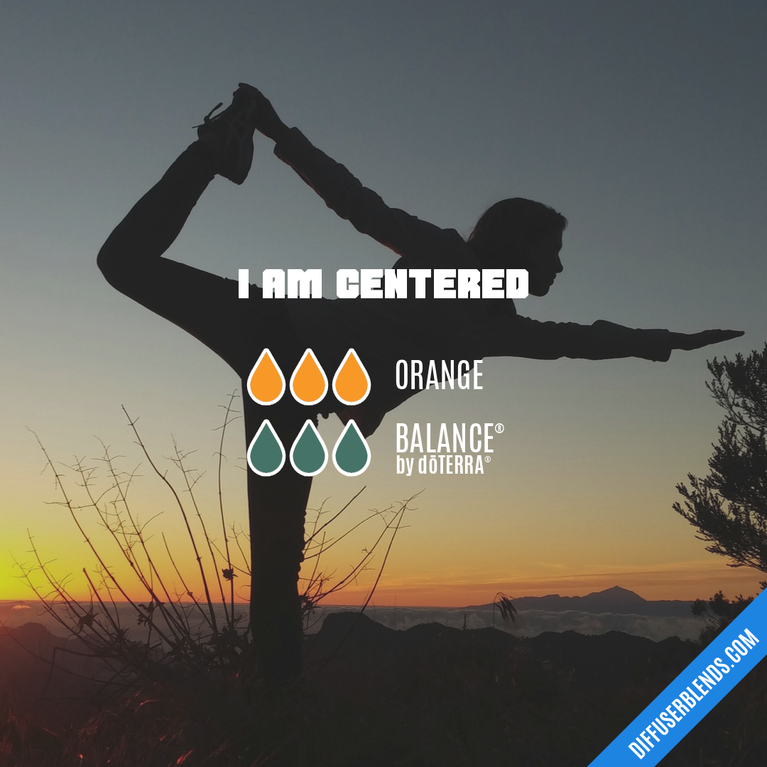 I Am Centered | DiffuserBlends.com