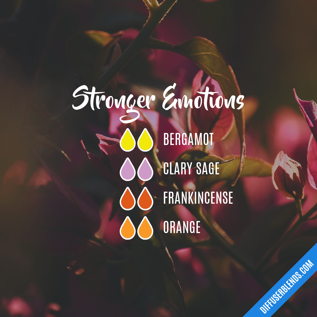 Stronger Emotions | DiffuserBlends.com