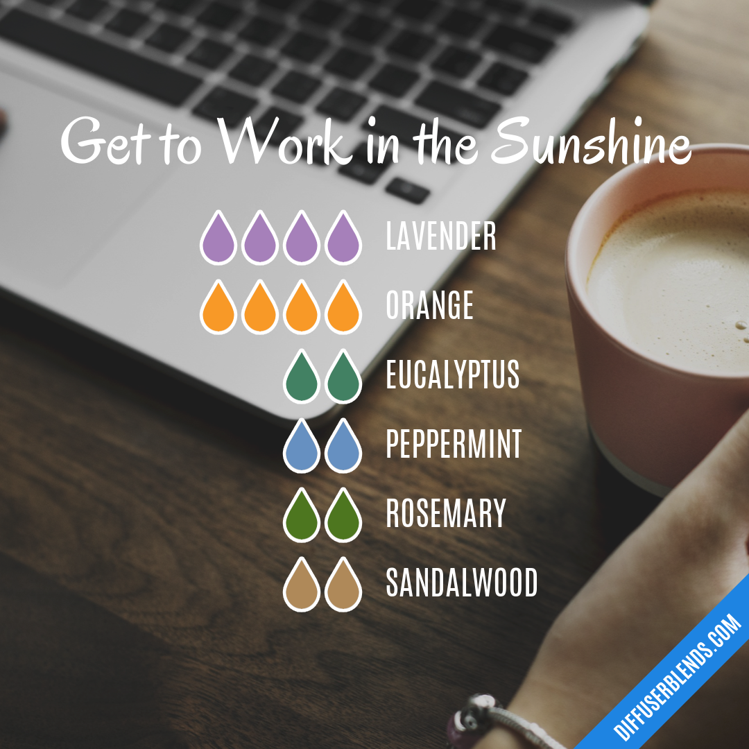 Get to Work in the Sunshine | DiffuserBlends.com